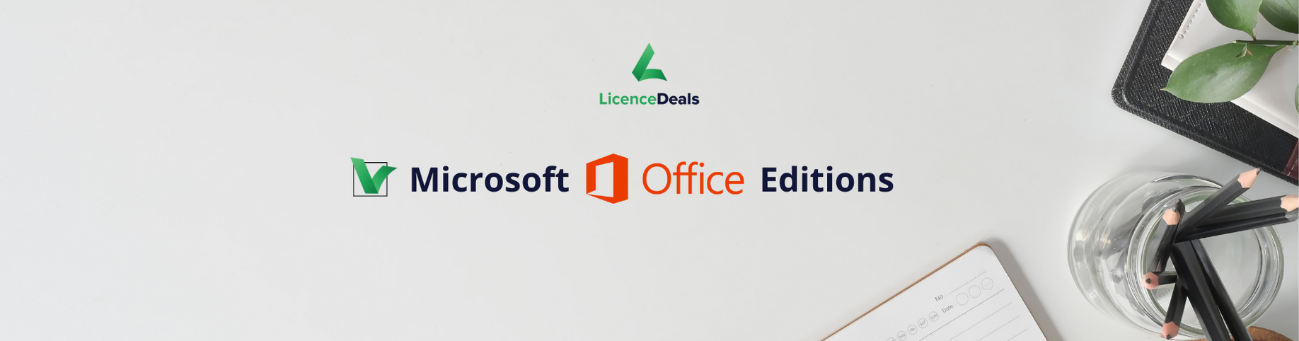 Microsoft Office Editions Comparison | LicenceDeals Info Corner ...