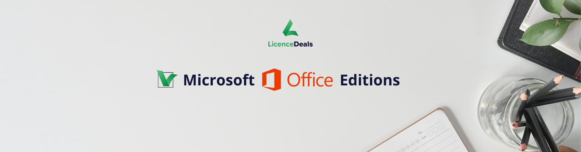 Microsoft Office Editions Comparison | LicenceDeals Info Corner ...